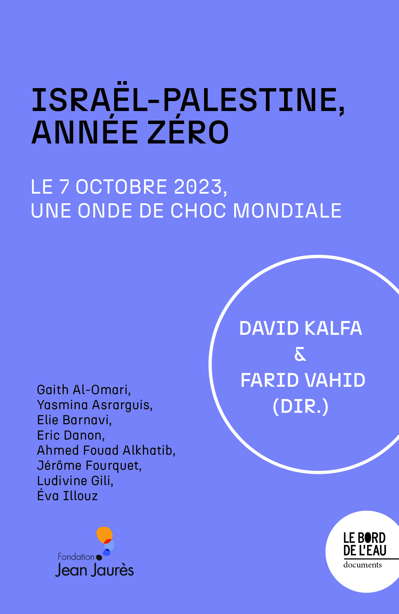 Israël-Palestine, année zéro – Le Bord de l'Eau